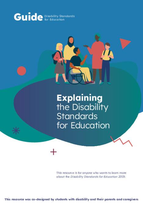 Explaining the Disability Standards for Education - Department of Education, Australian Government